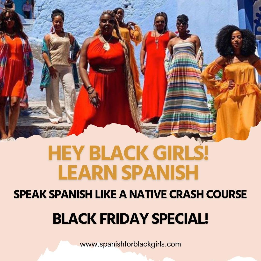 Speak Spanish Like A Native Crash Course Challenge - spanishforblackgirls